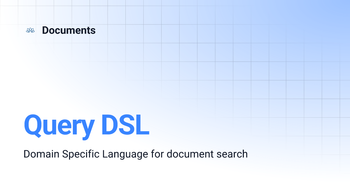 Query DSL | Documents