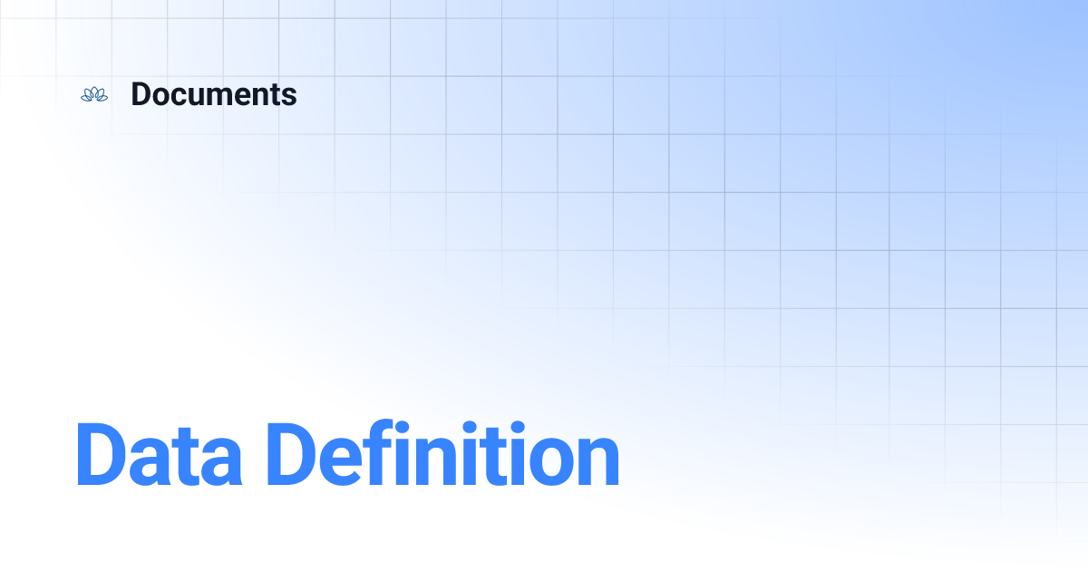 Data Definition | Documents