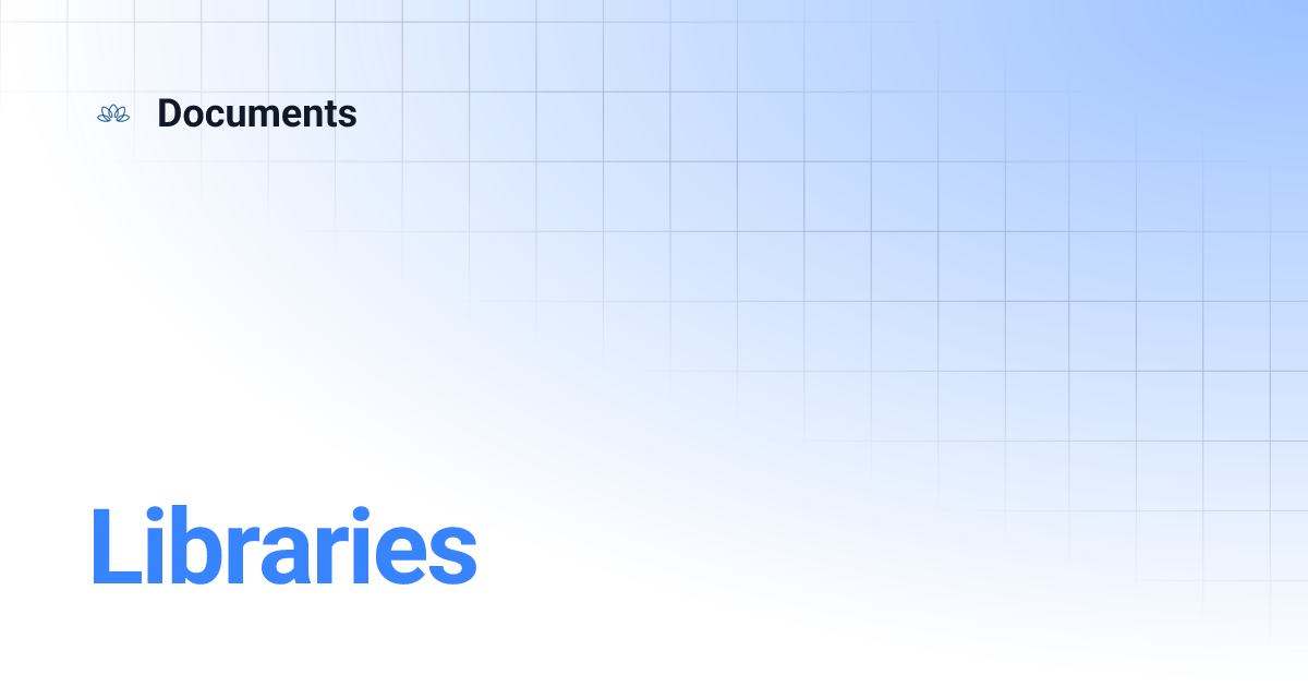 Libraries | Documents